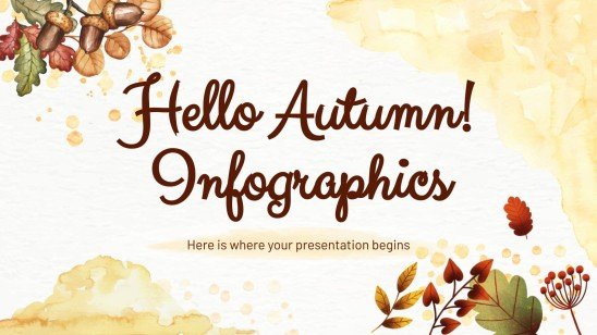 Hello Autumn! Infographics | Google Slides and PowerPoint