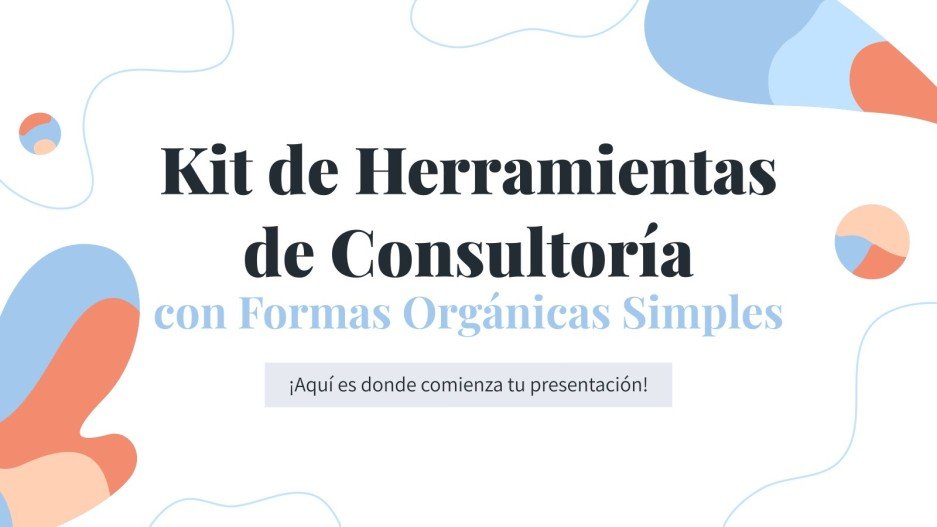 Simple Organic Shapes Consulting Toolkit | Google Slides