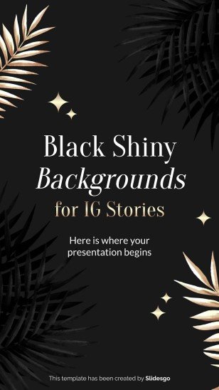Black Shiny Backgrounds for IG Stories | Google Slides