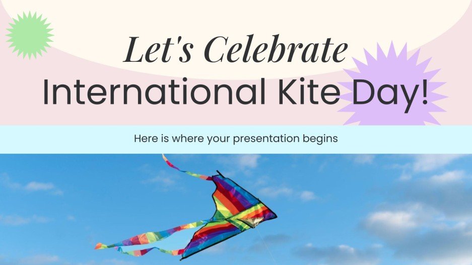 Let's Celebrate International Kite Day! | Google Slides & PowerPoint