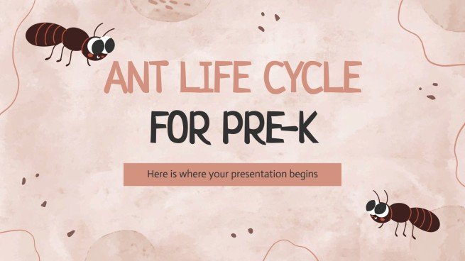 Ant Life Cycle for Pre-K | Google Slides & PowerPoint