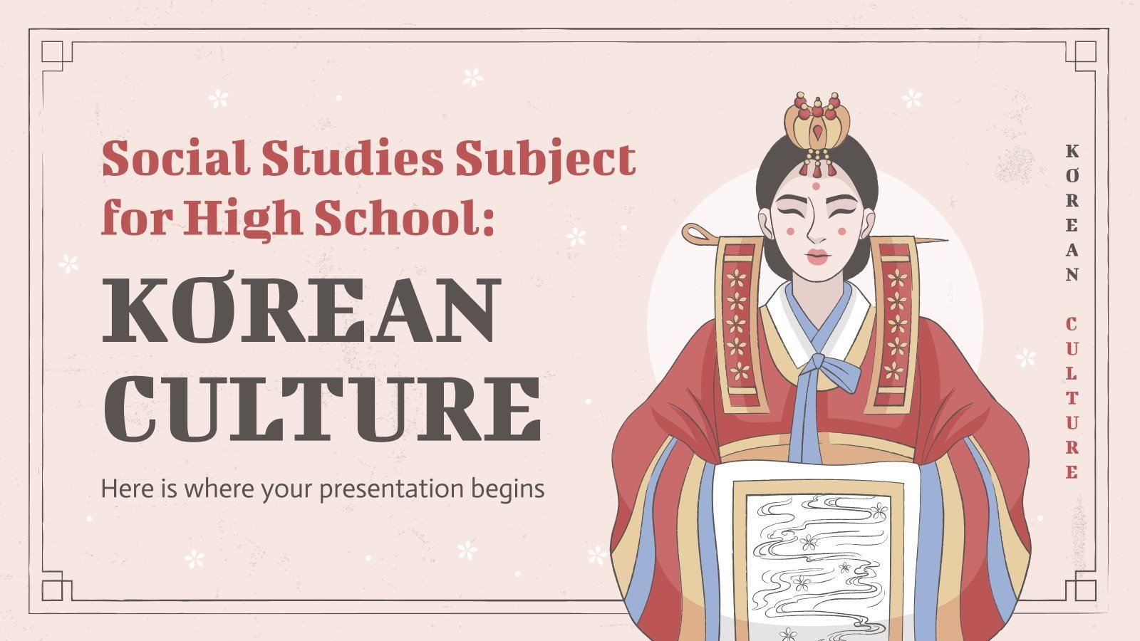 Social Studies: Korean Culture | Google Slides & PowerPoint