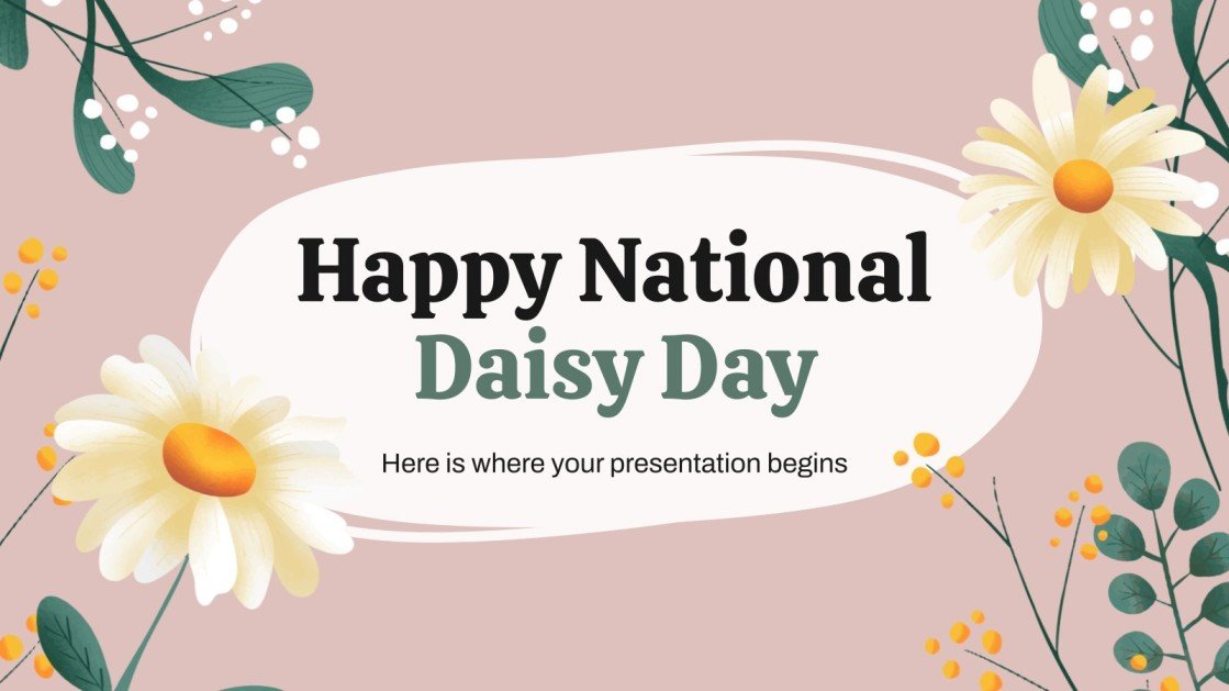 Happy National Daisy Day! | Google Slides & PowerPoint