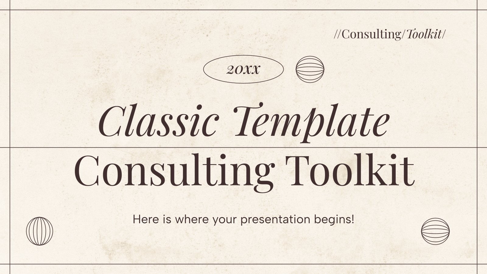 Classic Template Consulting Toolkit | Google Slides & PPT