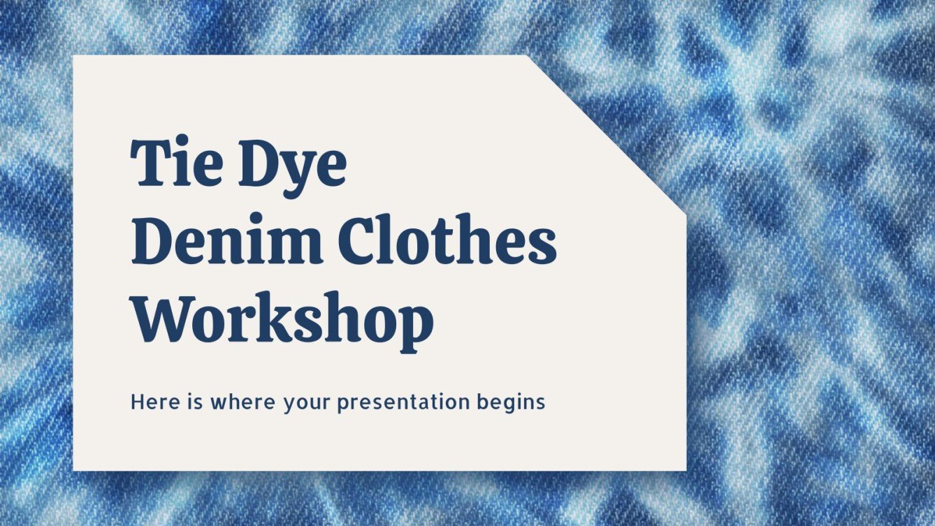 Tie Dye Denim Clothes Workshop | Google Slides & PPT