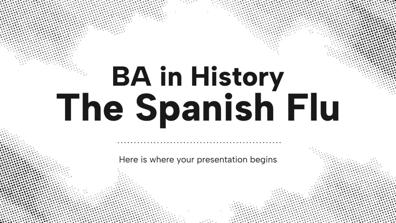 BA in History - The Spanish Flu | Google Slides & PPT