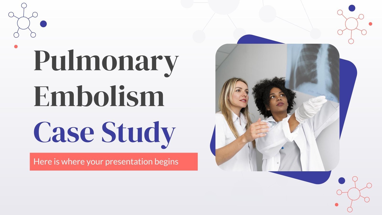 Pulmonary Embolism Case Study | Google Slides & PPT