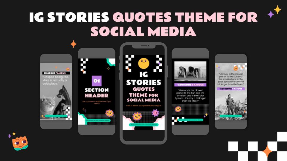 IG Stories Quotes Theme for Social Media | Google Slides