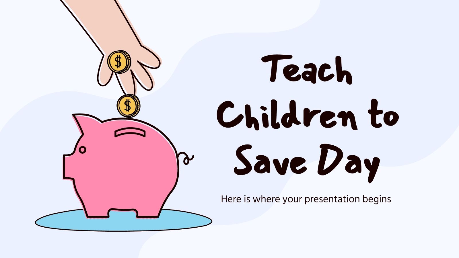 Teach Children to Save Day | Google Slides and PowerPoint