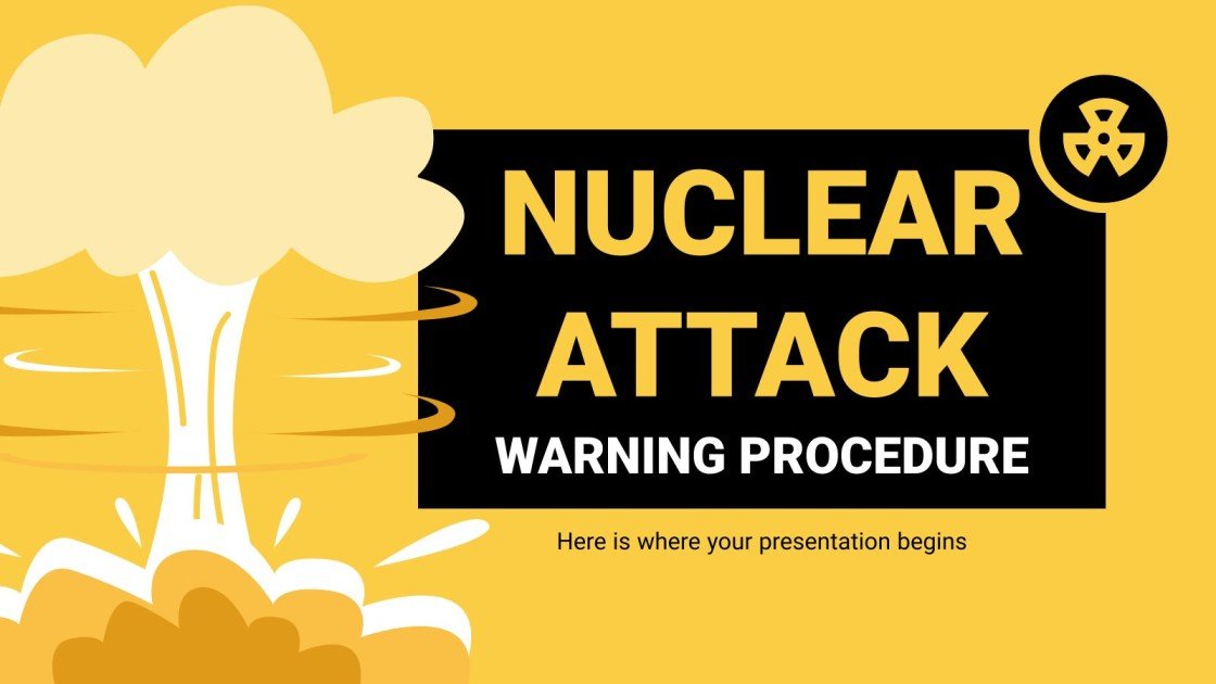 Nuclear Attack Warning Procedure | Google Slides & PPT