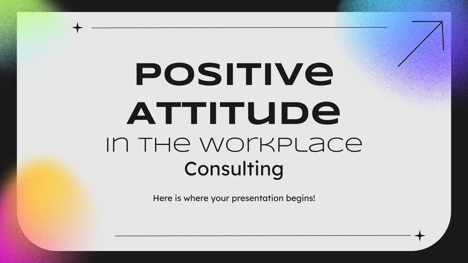 Positive Attitude in the Workplace | Google Slides & PPT