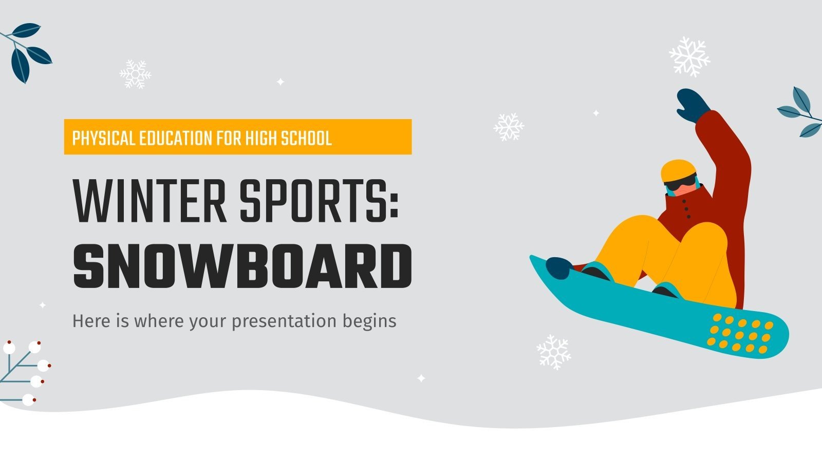 Physical Education: Winter Sports - Snowboard