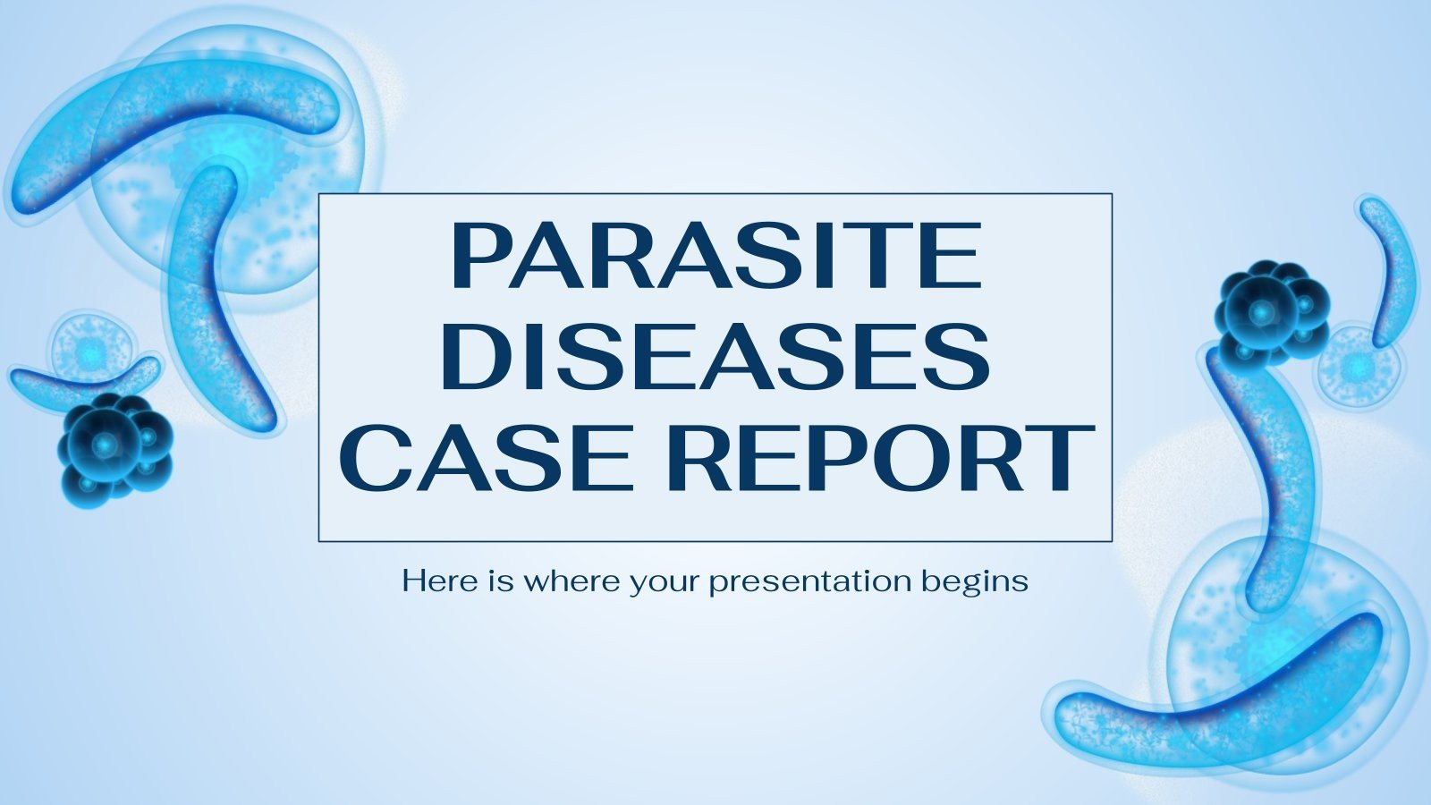 Parasite Diseases Case Report | Google Slides & PPT