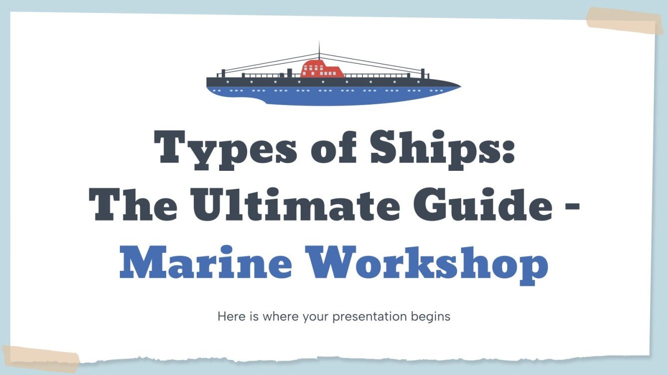 Types of Ships: The Ultimate Guide - Marine Workshop