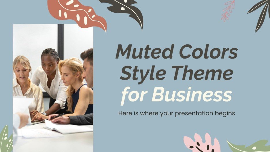 Muted Colors Style Theme for Business | Google Slides & PPT