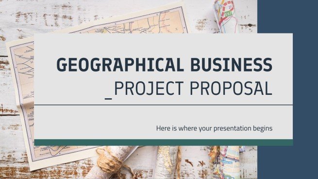 Geographical Business Project Proposal | Google Slides & PPT