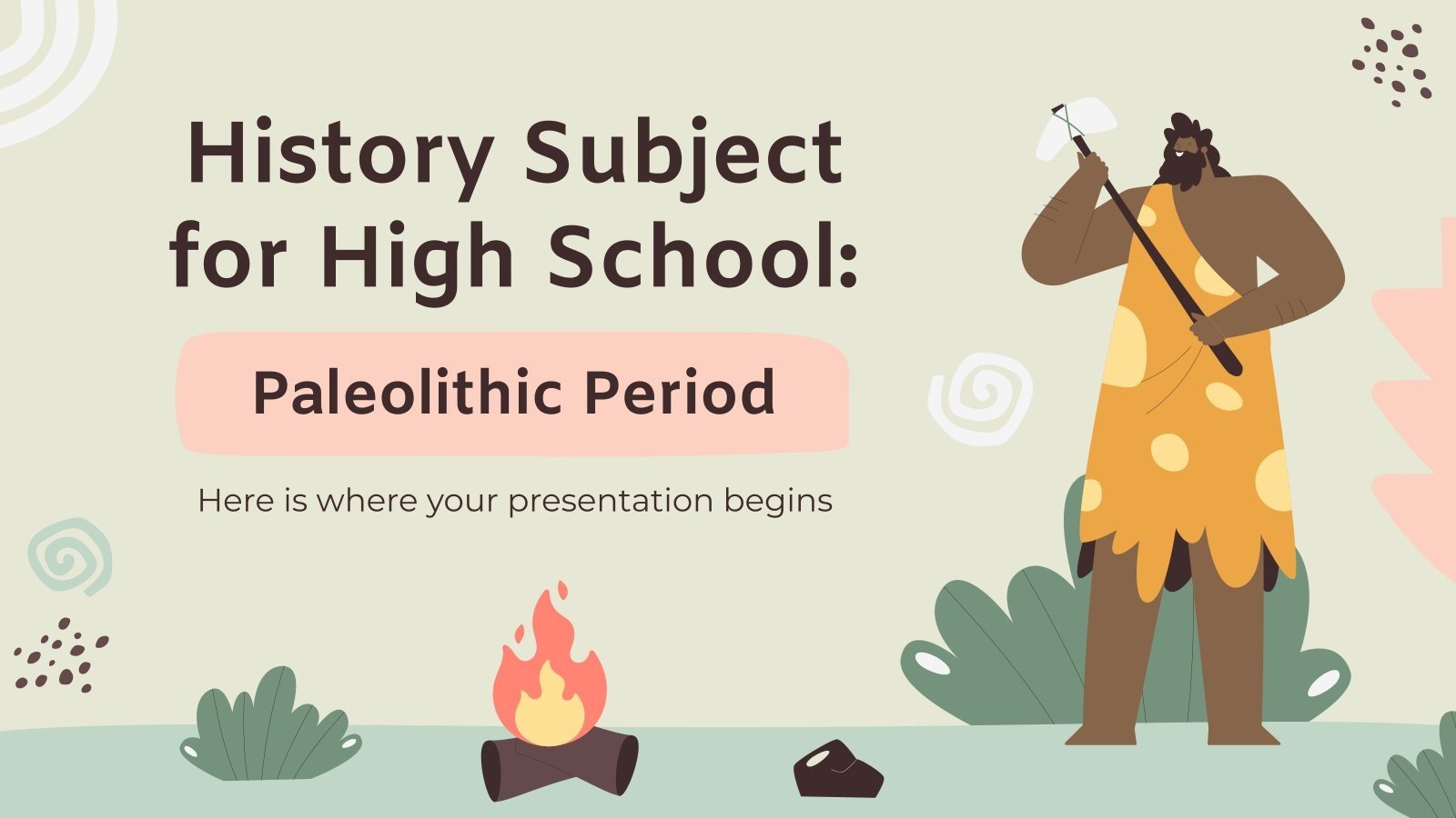 History for High School: Paleolithic Period | Google Slides