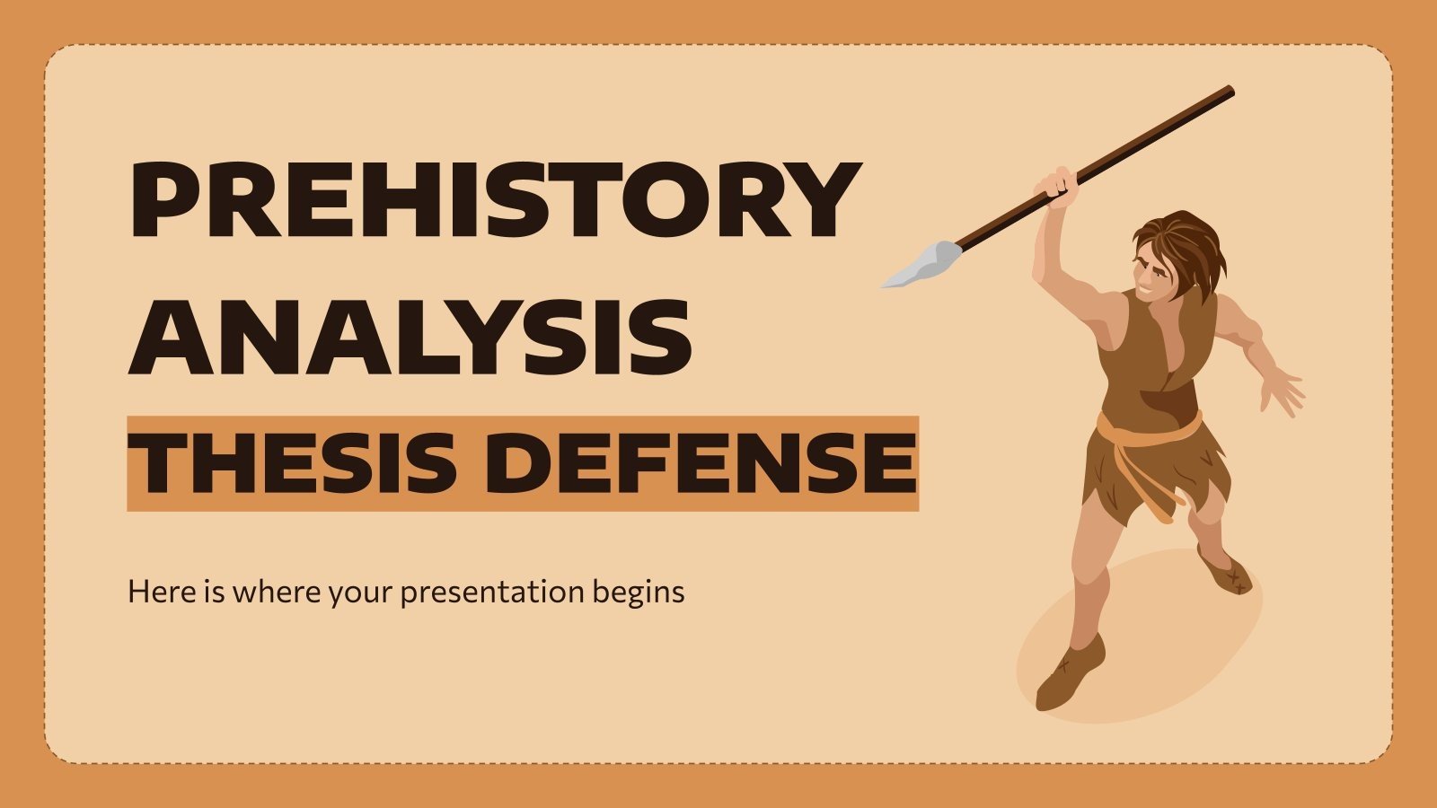 Prehistory Analysis Thesis Defense | Google Slides & PPT