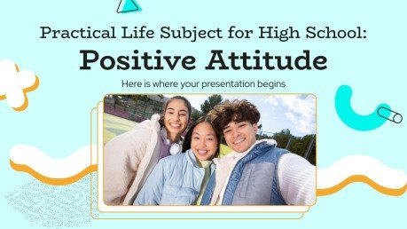 Practical Life Subject for High School: Positive Attitude