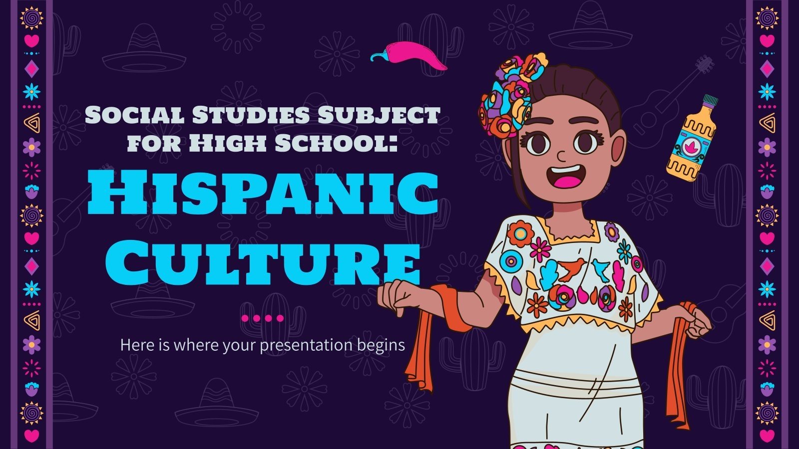 Social Studies Subject for High School: Hispanic Culture