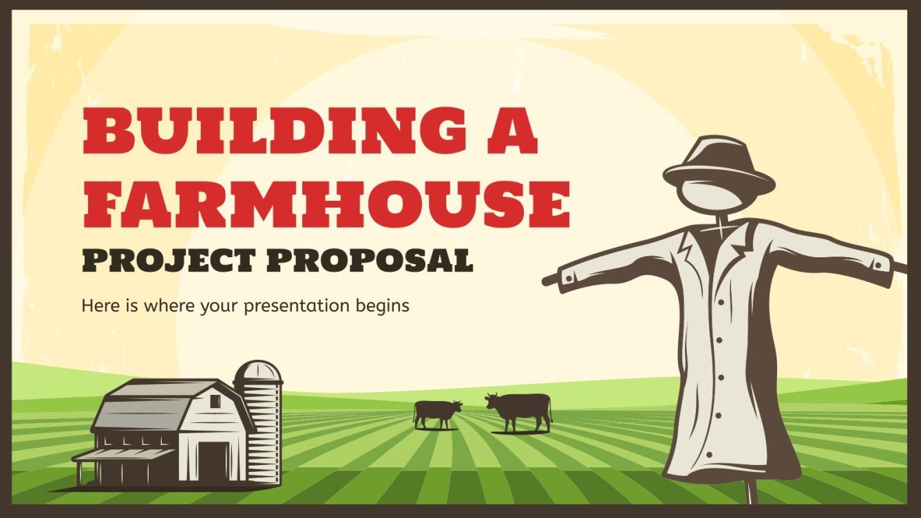Building a Farmhouse Project Proposal | Google Slides & PPT