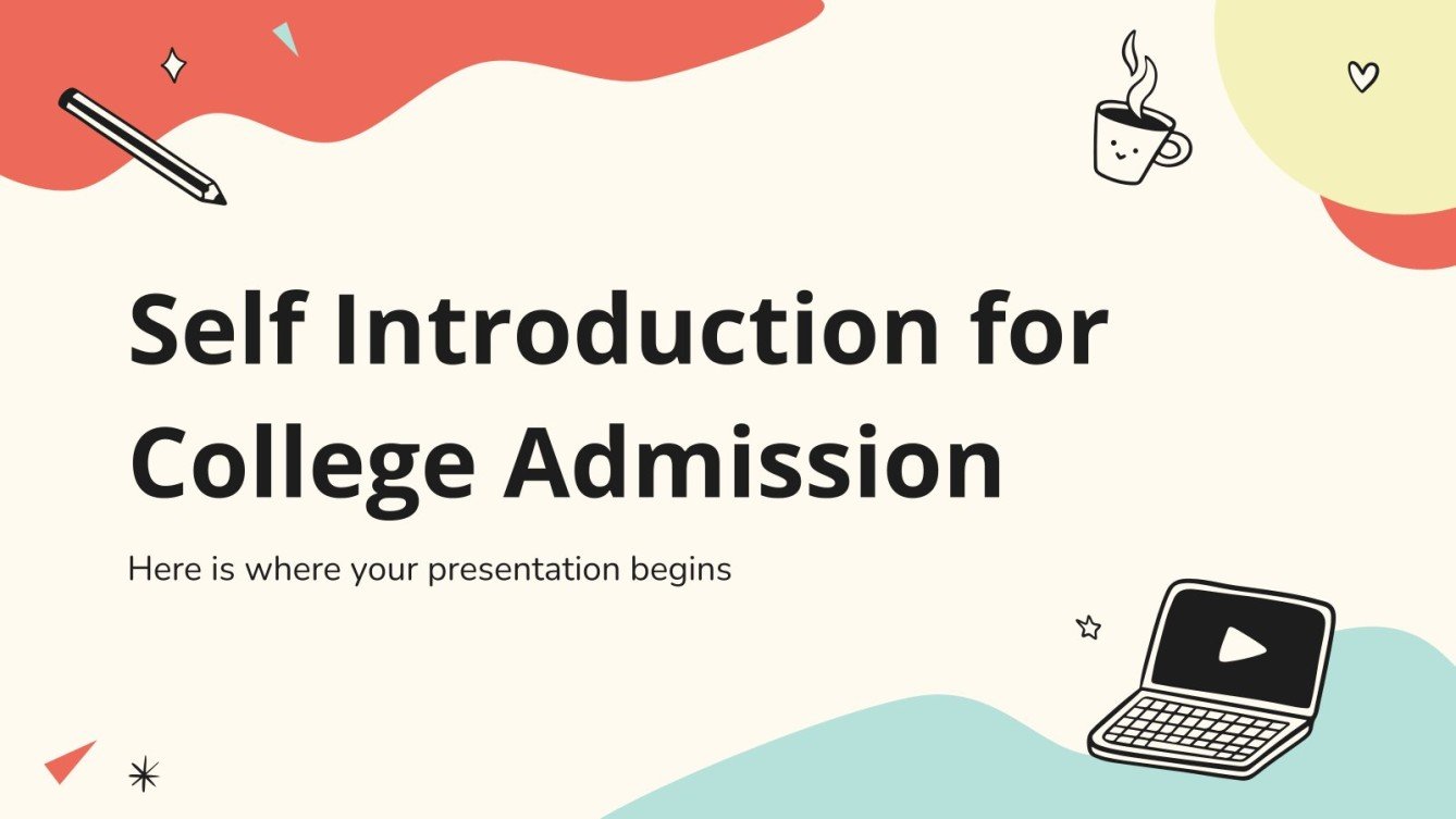 Self Introduction for College Admission | Google Slides