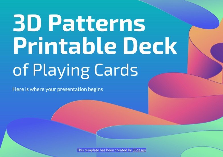 3D Patterns Printable Deck of Playing Cards | Google Slides