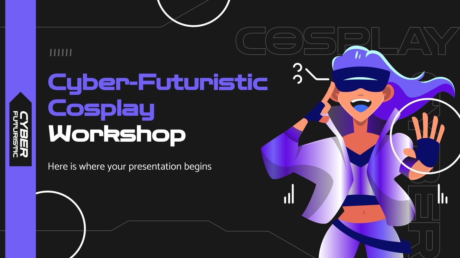Cyber-Futuristic Cosplay Workshop | Google Slides & PPT
