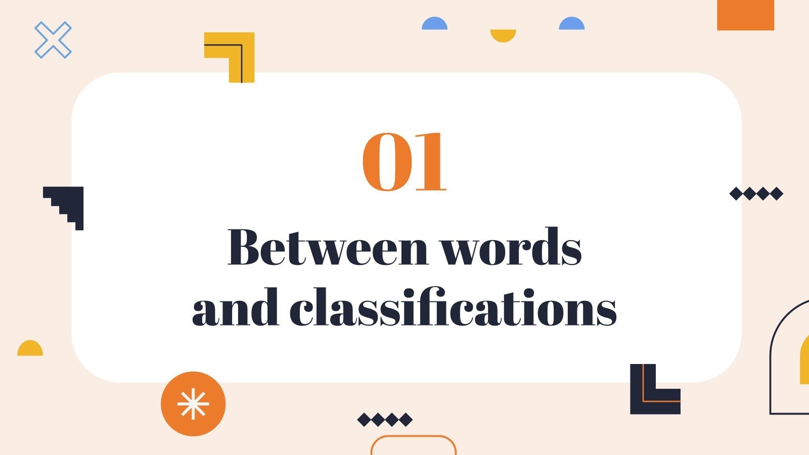 Word Classification: Nouns, Adjectives and Verbs