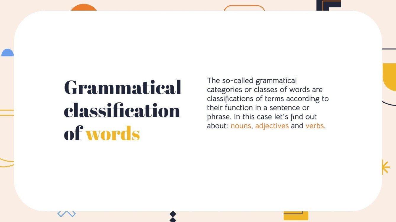 Word Classification: Nouns, Adjectives and Verbs