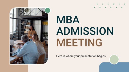 MBA Admission Meeting | Google Slides & PPT