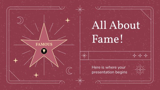 ¡Todo sobre la fama! | Google Slides y PowerPoint