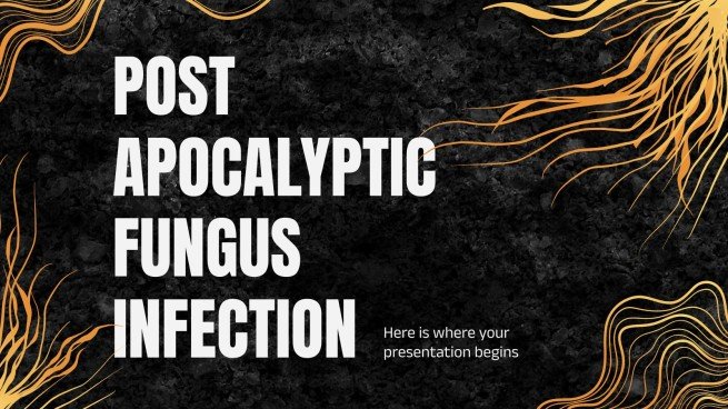 Post-Apocalyptic Fungus Infection | Google Slides & PPT