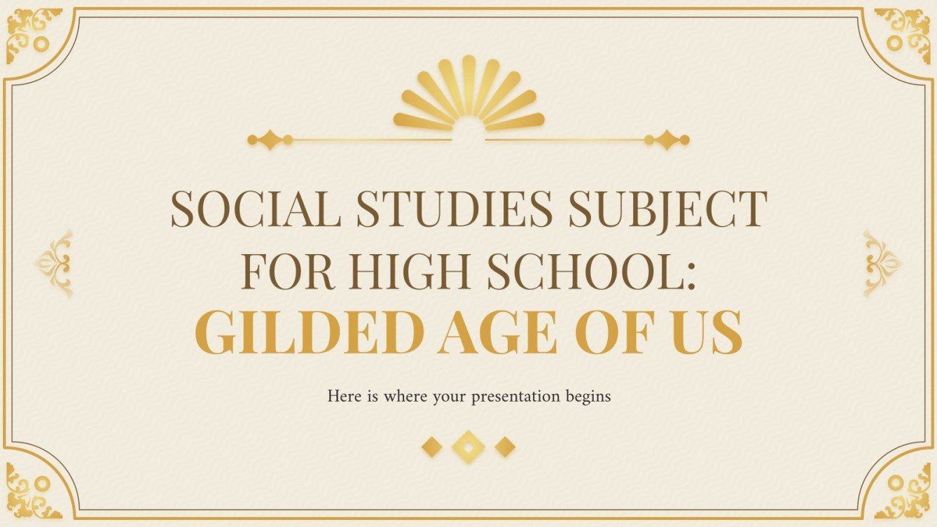 Social Studies Subject: Gilded Age of US