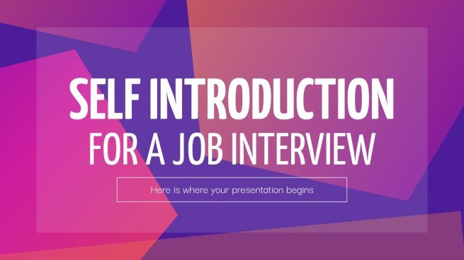Self Introduction for a Job Interview | Google Slides & PPT