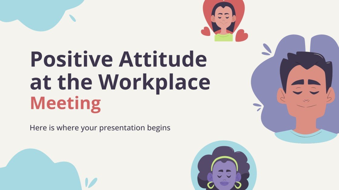 Positive Attitude at the Workplace Meeting | Google Slides