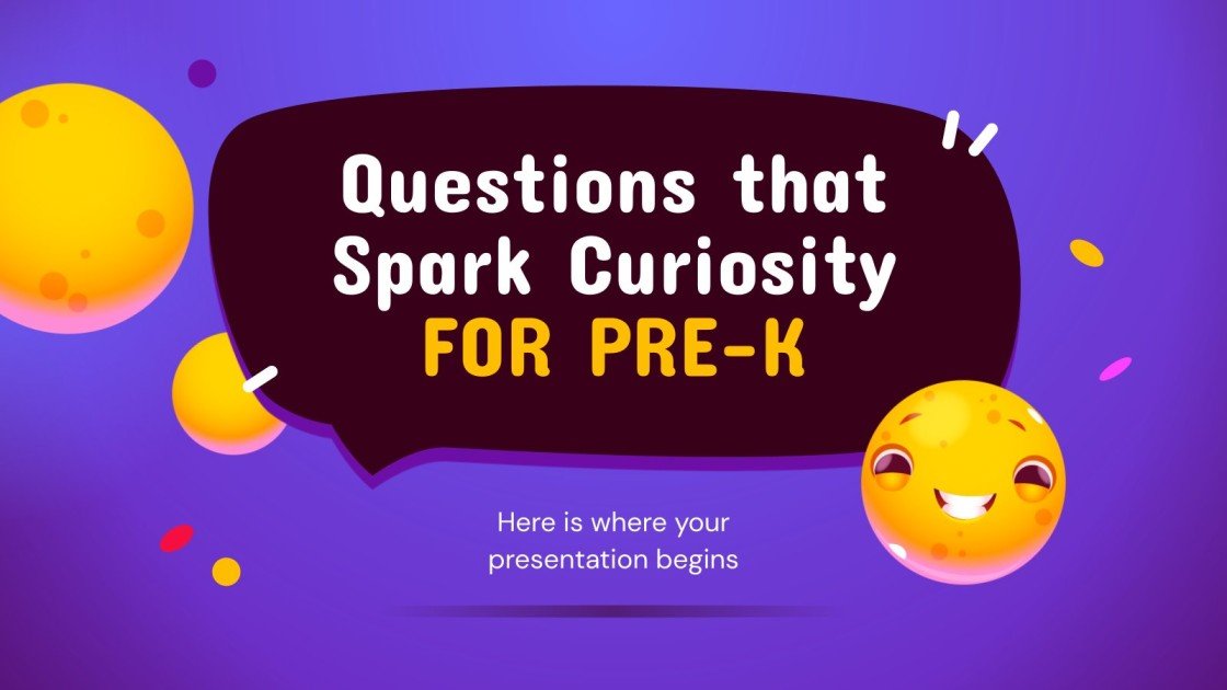Questions that Spark Curiosity for Pre-K | Google Slides