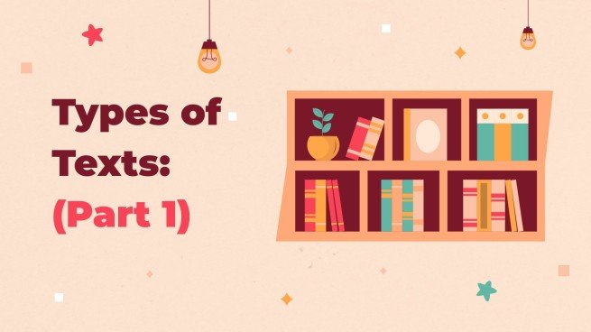 Types of Texts Part 1 | Google Slides & PowerPoint