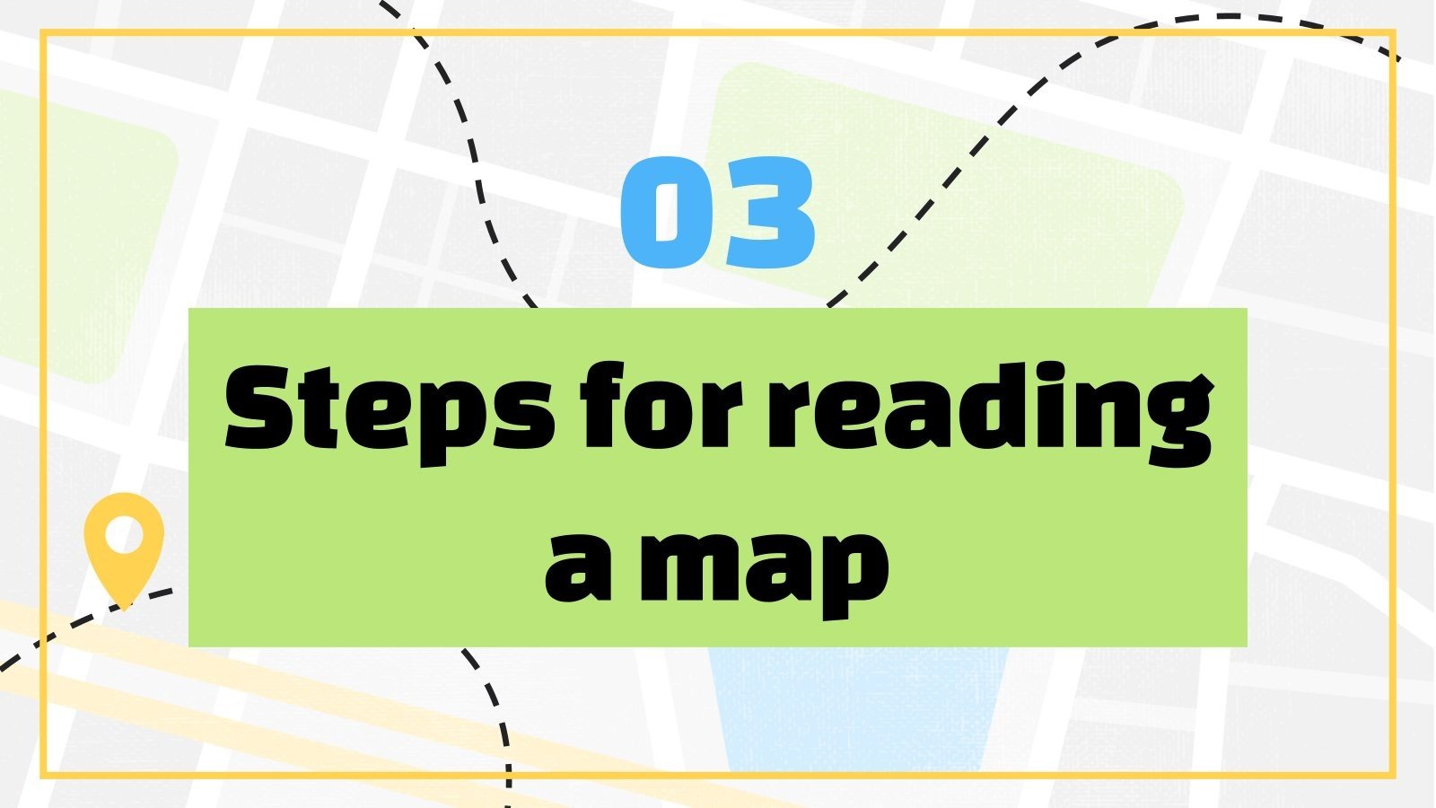 Steps for Reading a Map | Google Slides & PowerPoint