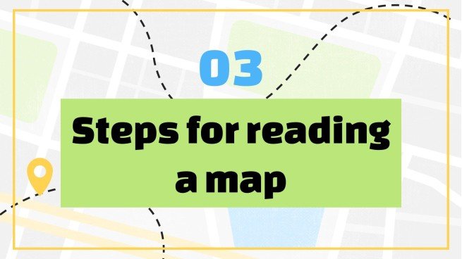 Steps for Reading a Map | Google Slides & PowerPoint