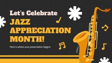 Let's Celebrate Jazz Appreciation Month! | Google Slides