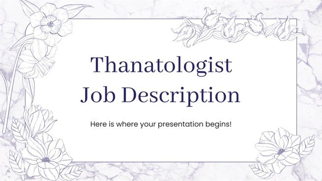 Thanatologist Job Description | Google Slides & PowerPoint