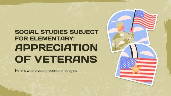Social Studies for Elementary: Appreciation of Veterans