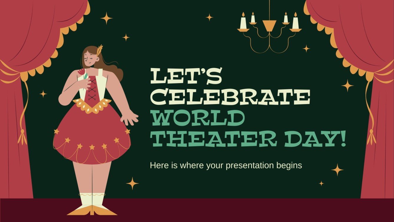 Let's Celebrate World Theater Day! | Google Slides & PPT