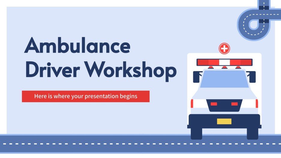 Ambulance Driver Workshop | Google Slides & PPT
