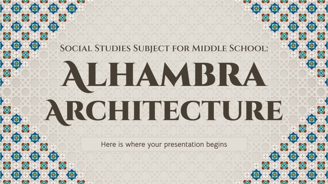 Social Studies for Middle School: Alhambra Architecture