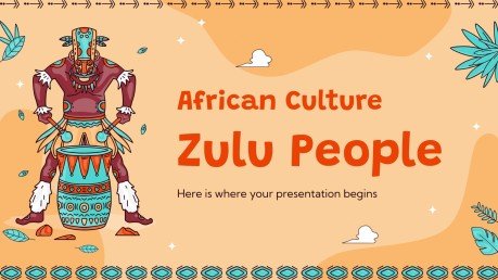 African Culture - Zulu People | Google Slides & PowerPoint