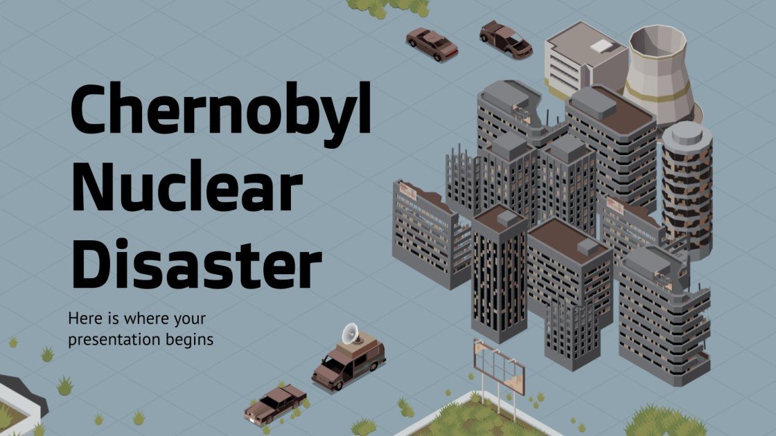 Chernobyl Nuclear Disaster | Google Slides & PPT