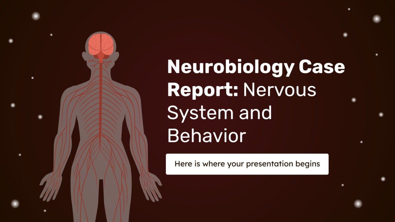 Neurobiology Case Report: Nervous System and Behavior