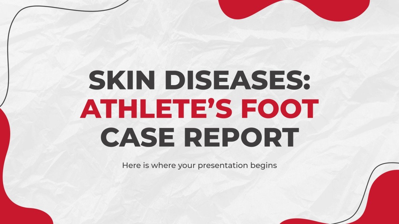 Skin Diseases: Athlete's Foot Case Report | Google Slides